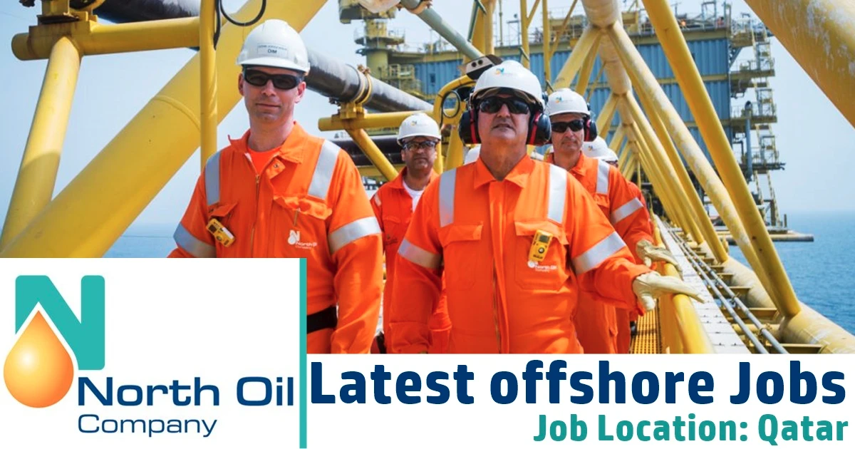 North Oil Company Careers & Jobs in Qatar 2026 - GCCRecruitments