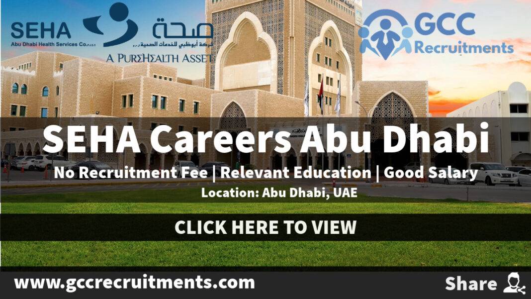SEHA Careers 2025: Jobs in Abu Dhabi Health Services - GCCRecruitments