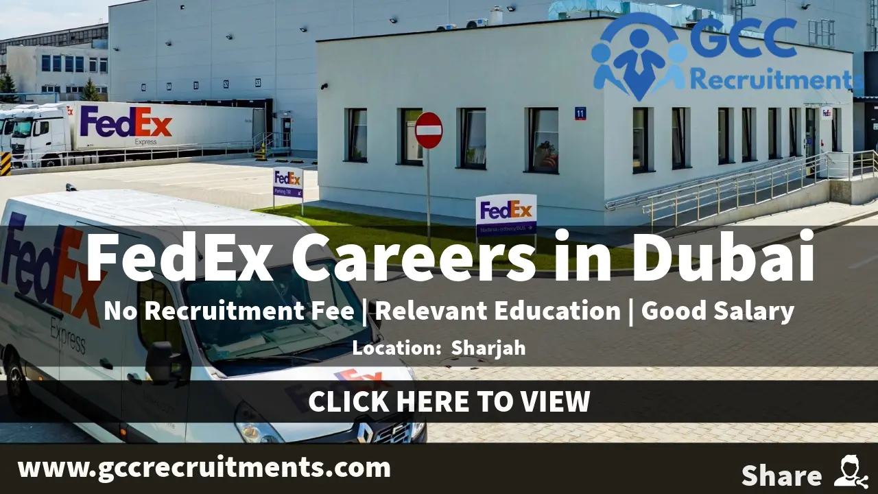 FedEx Careers in Dubai 2025: Multiple Job Openings UAE - GCCRecruitments