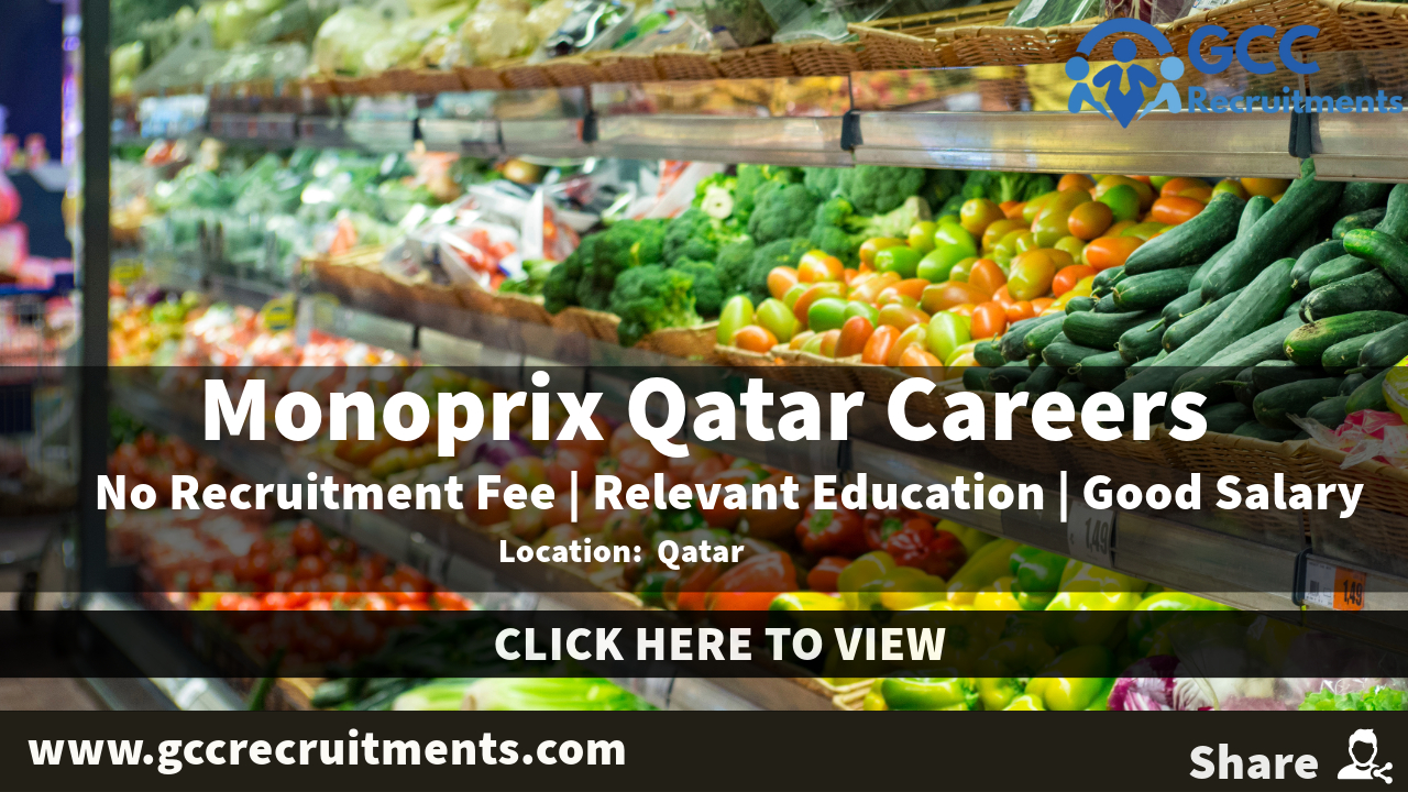 Monoprix Qatar Careers 2026: Latest Supermarket Jobs - GCCRecruitments