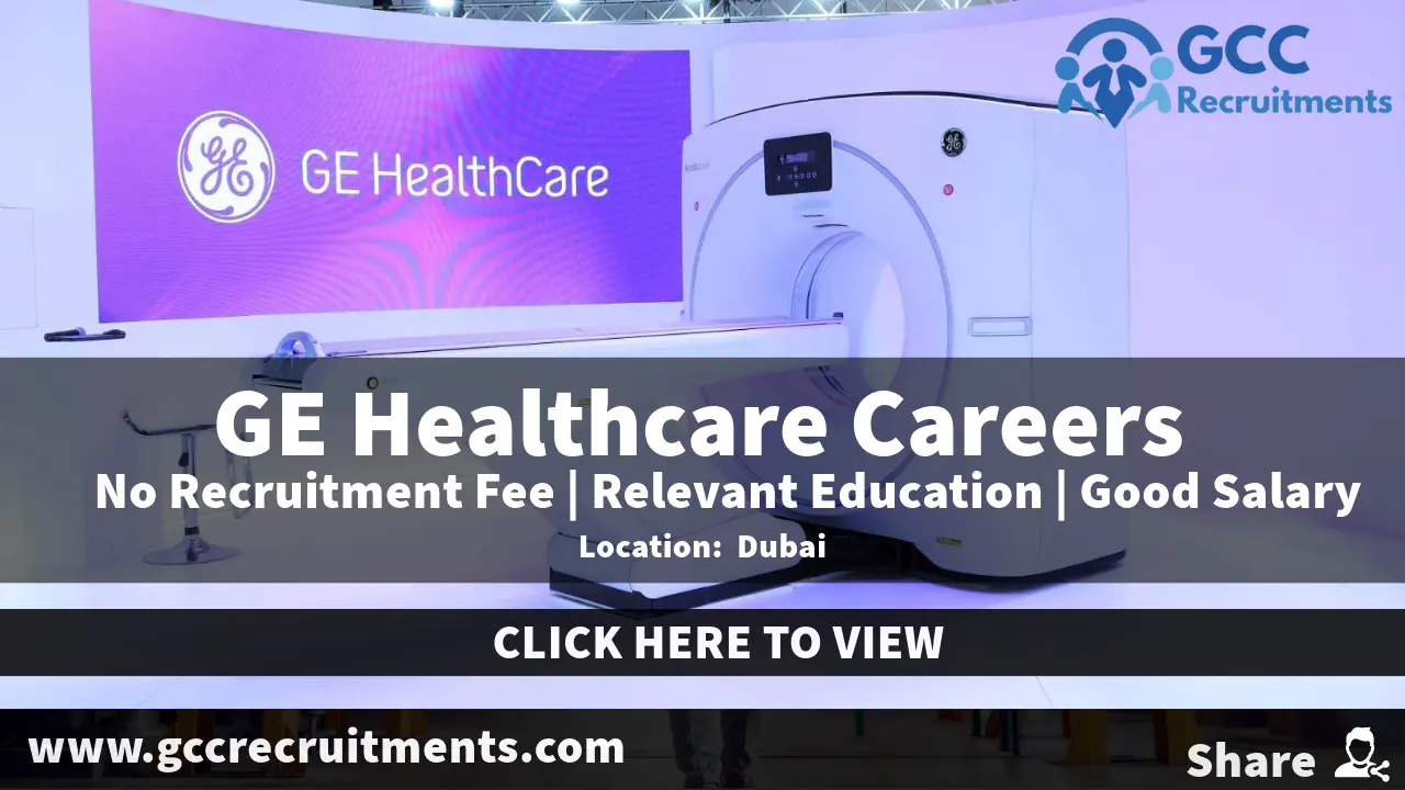 GE Healthcare Careers in Dubai: New Job Openings - GCCRecruitments