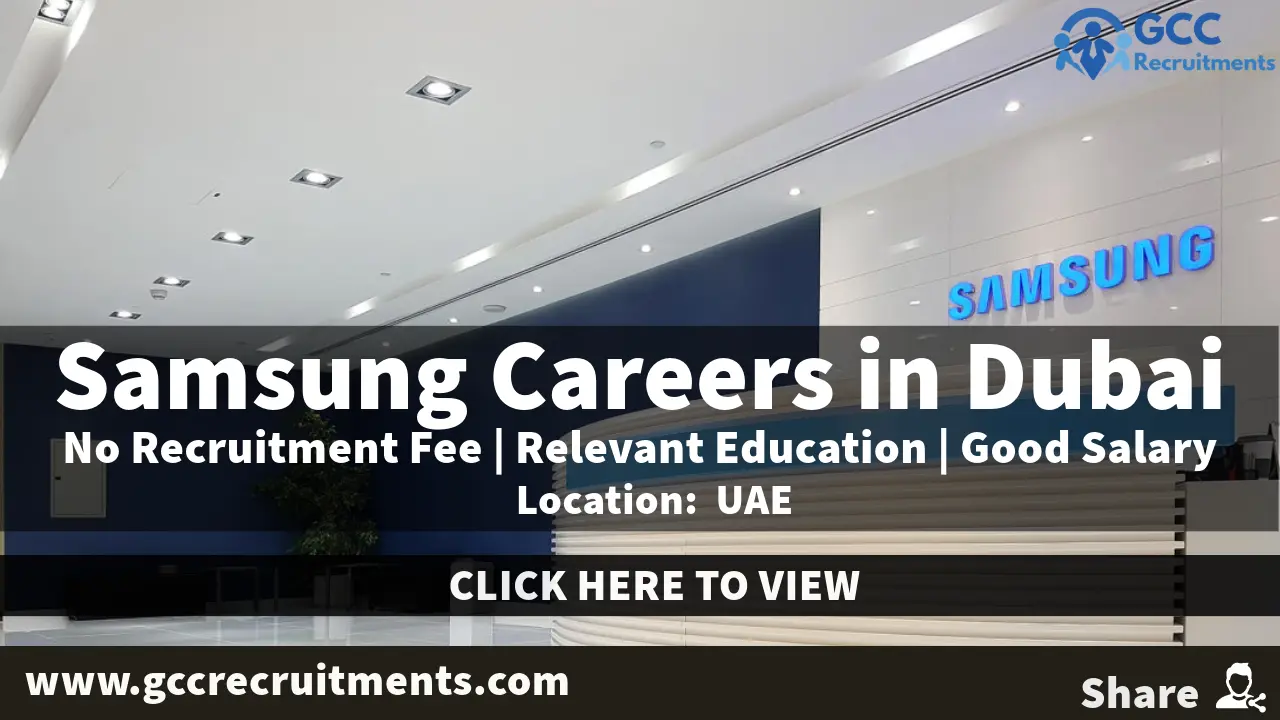 Samsung Gulf Careers in Dubai 2025: Job Opportunities UAE - GCCRecruitments